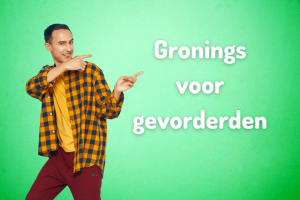 Cursus Gronings spreken voor gevorderden | CGTC